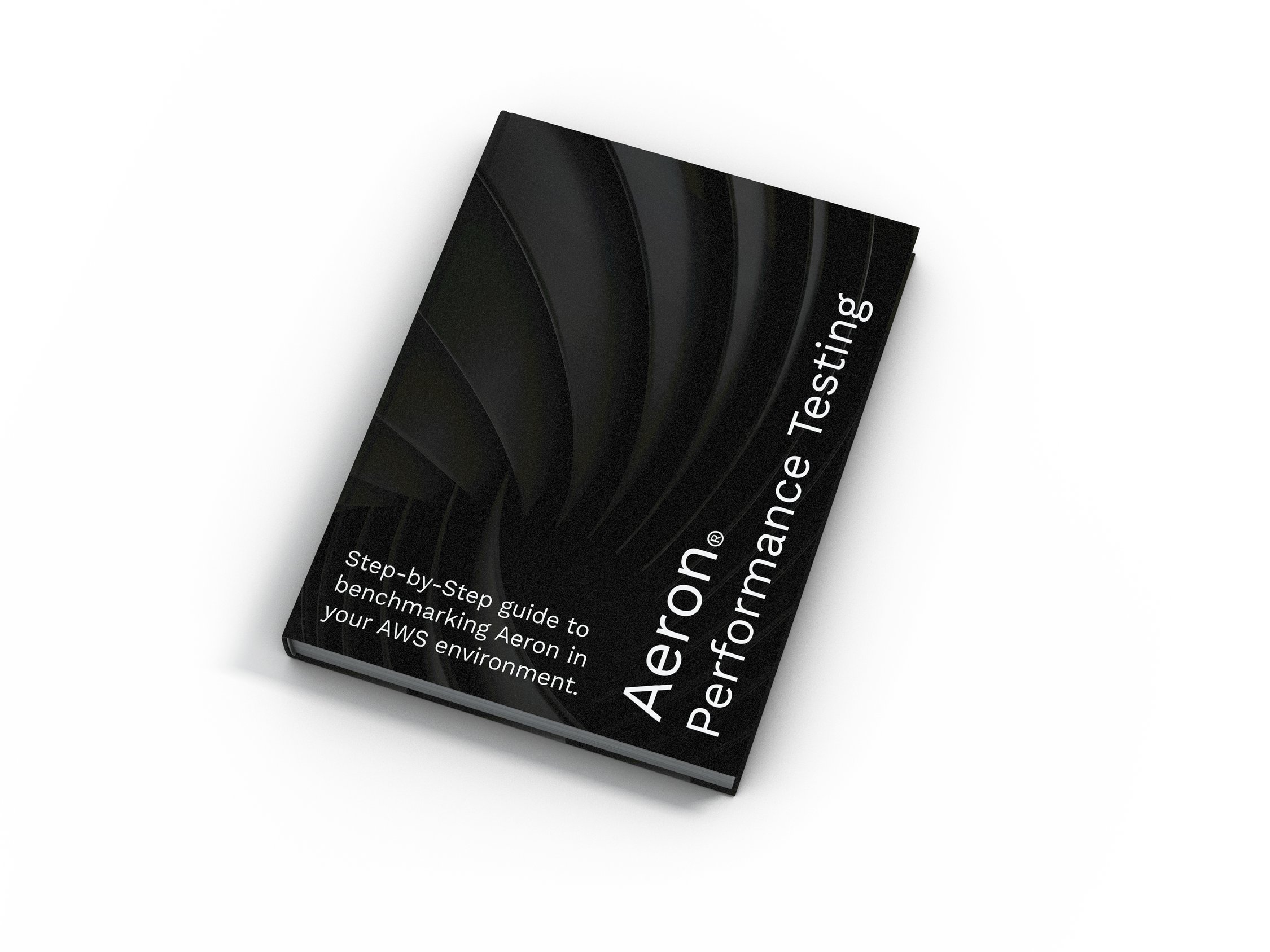 Aeron | Performance Testing in AWS Aeron | Performance Testing in AWS